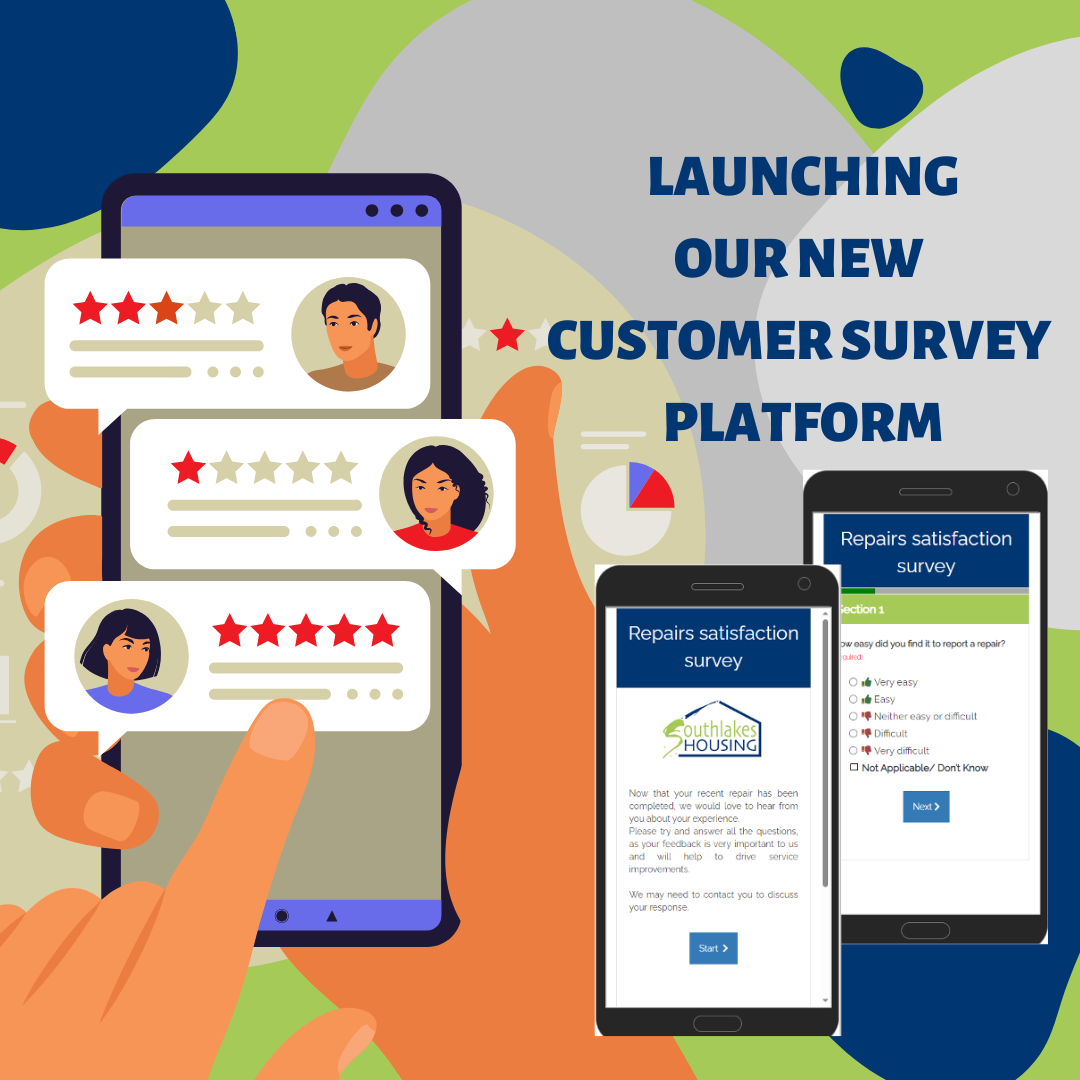 Launch of our brand-new Customer Survey platform! - South Lakes Housing
